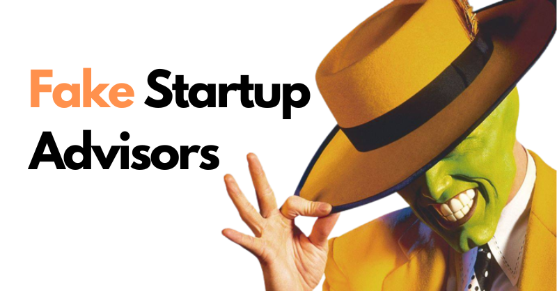 Fake Startup Advisors